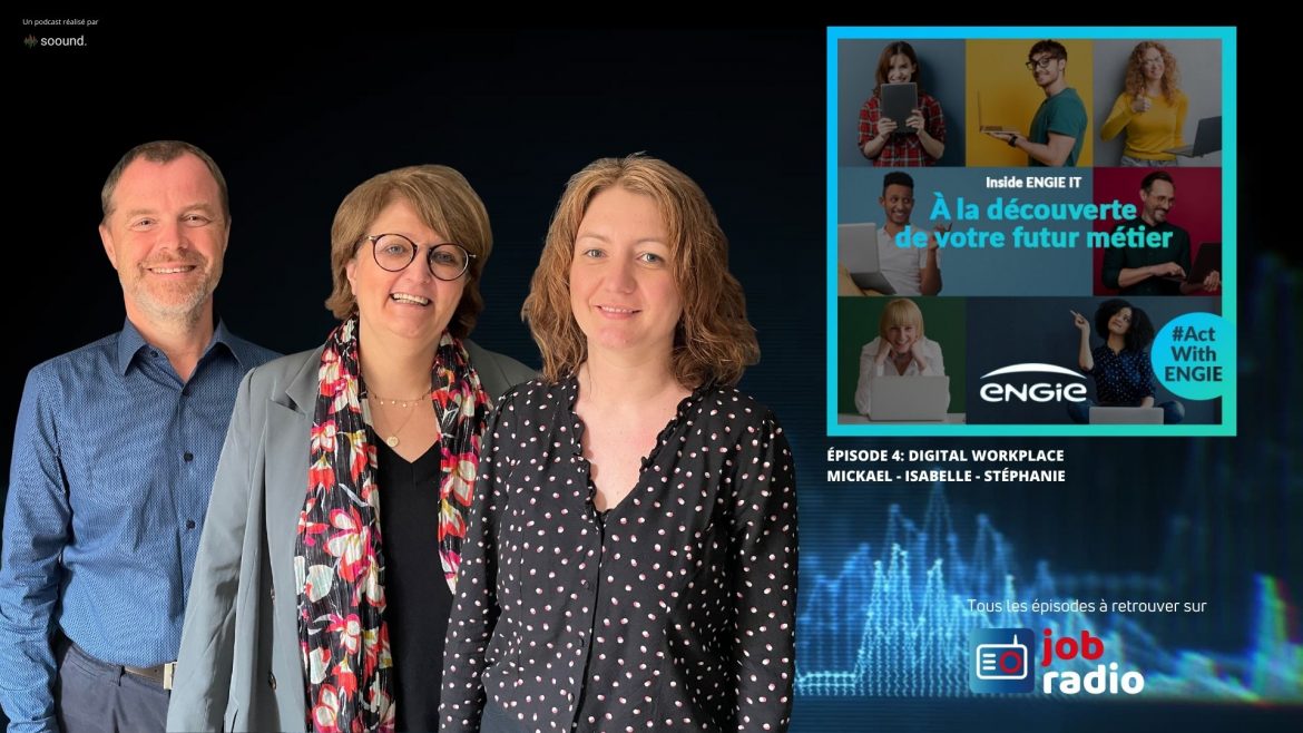 INSIDE ENGIE IT EPISODE 4 DIGITAL WORKPLACE - tvjob